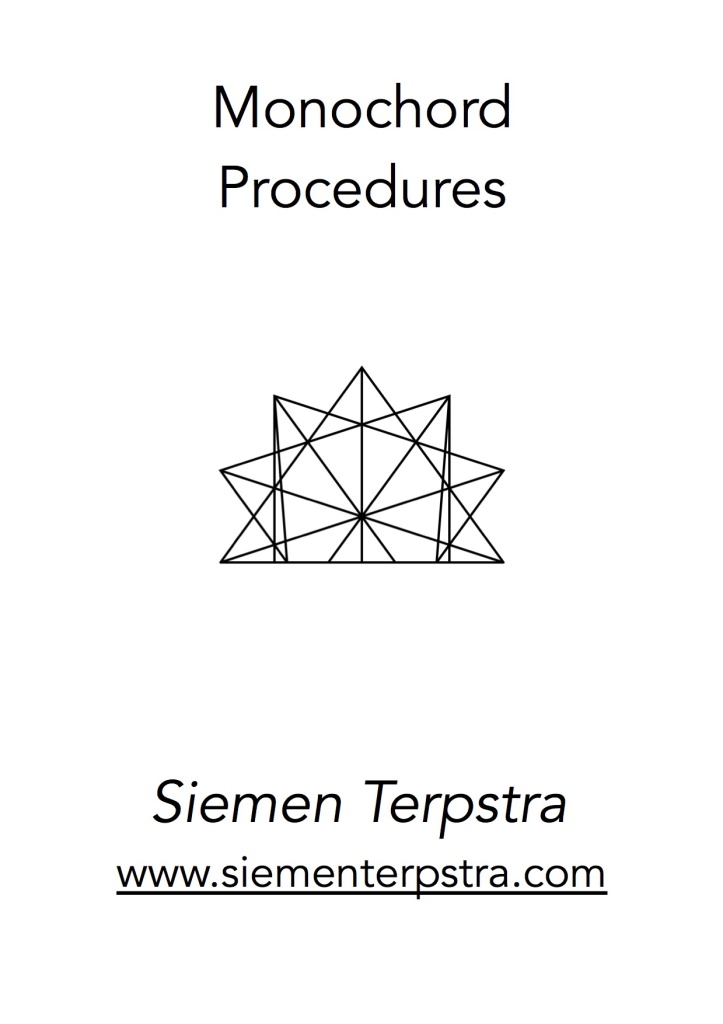 Monochord Procedures | Siemen Terpstra